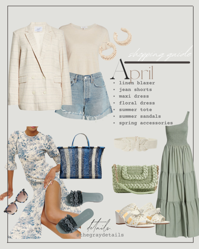 What to Buy In April | Monthly Shopping Guid - the gray details