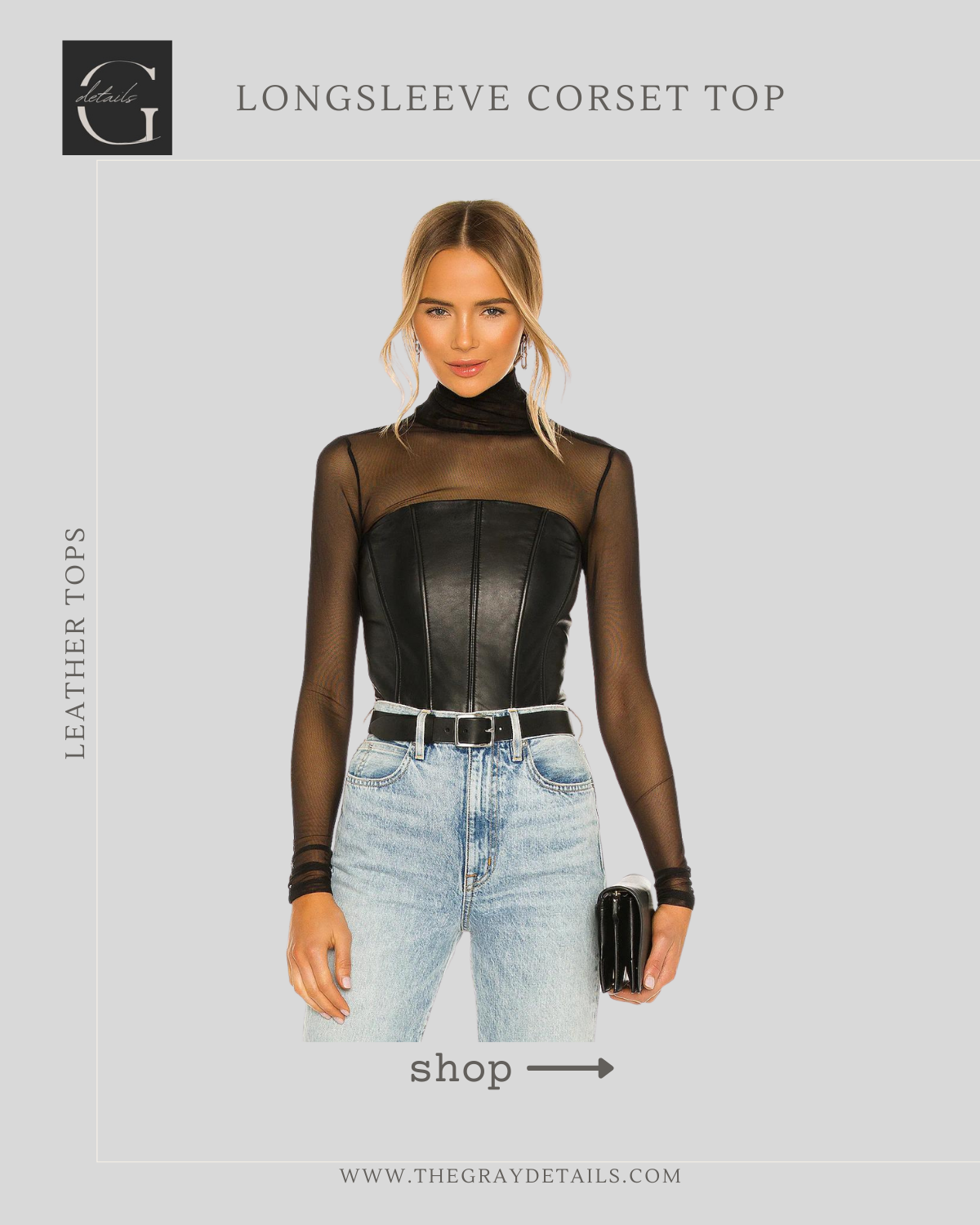 Leather Top Outfit Ideas - the gray details Lifestyle Blog