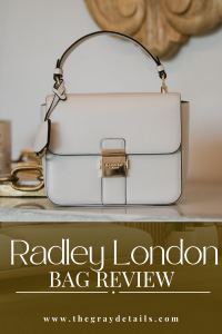 My Honest Review of Radley London Bags - the gray details