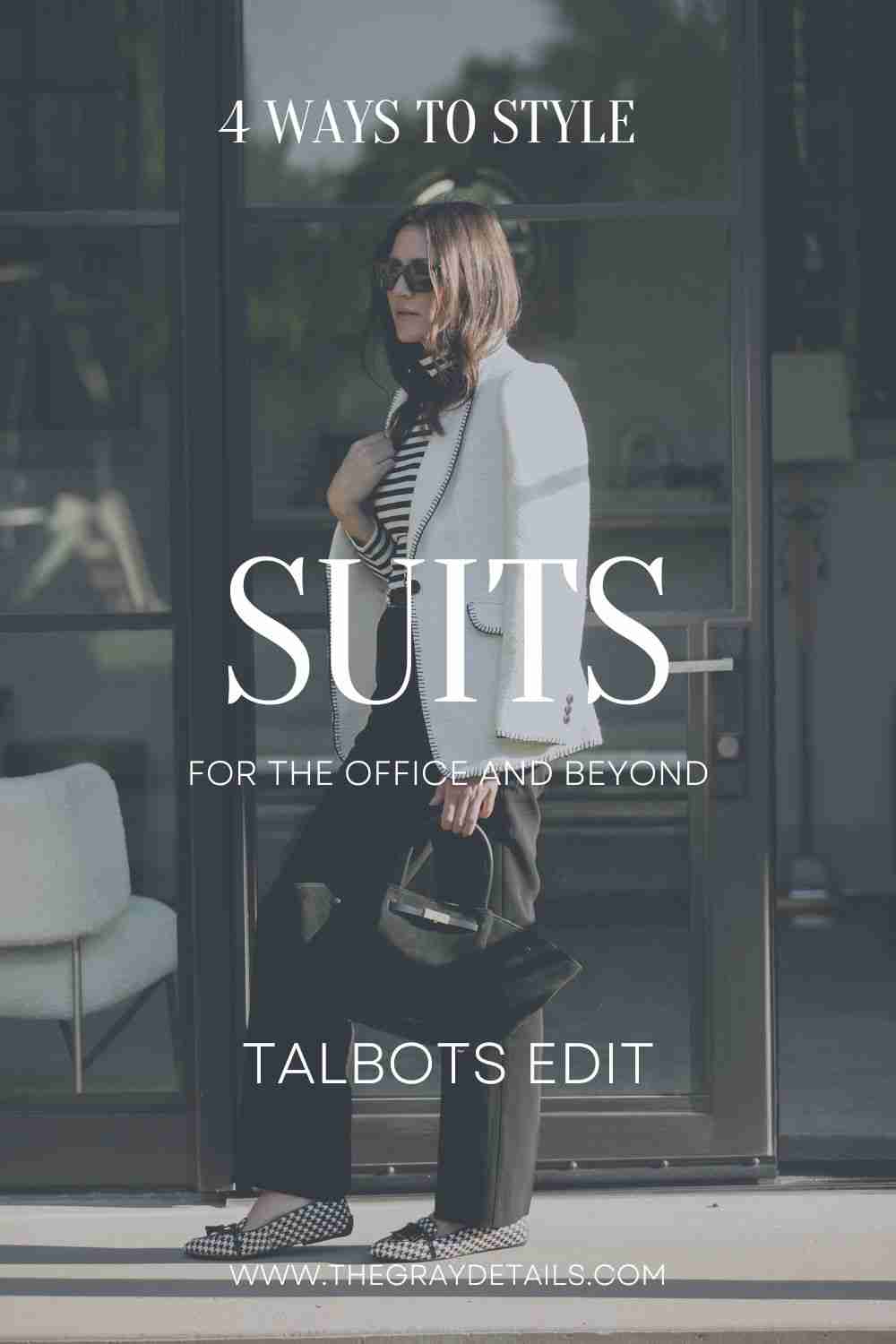4 Ways to Style A Suit for Work and Beyond - the gray details