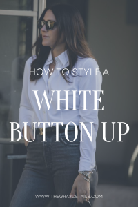 How to Style a White Button-Up - the gray details