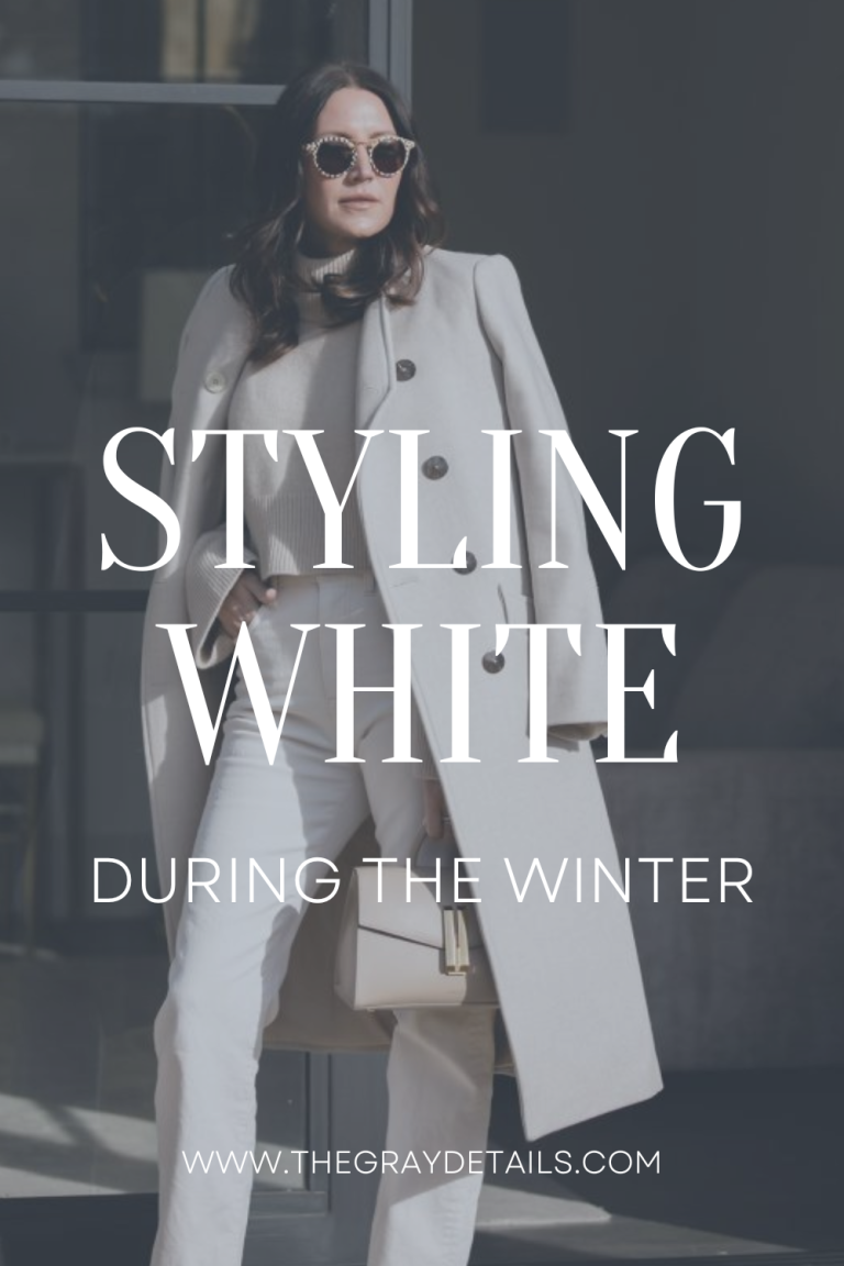 How To Wear White in Winter - the gray details | Lifestyle Blog