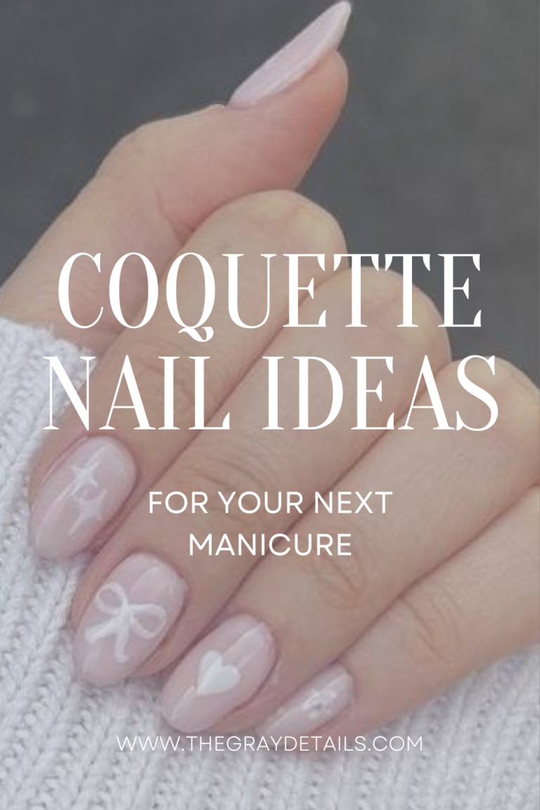 Coquette Nail Ideas - the gray details | Lifestyle Blog