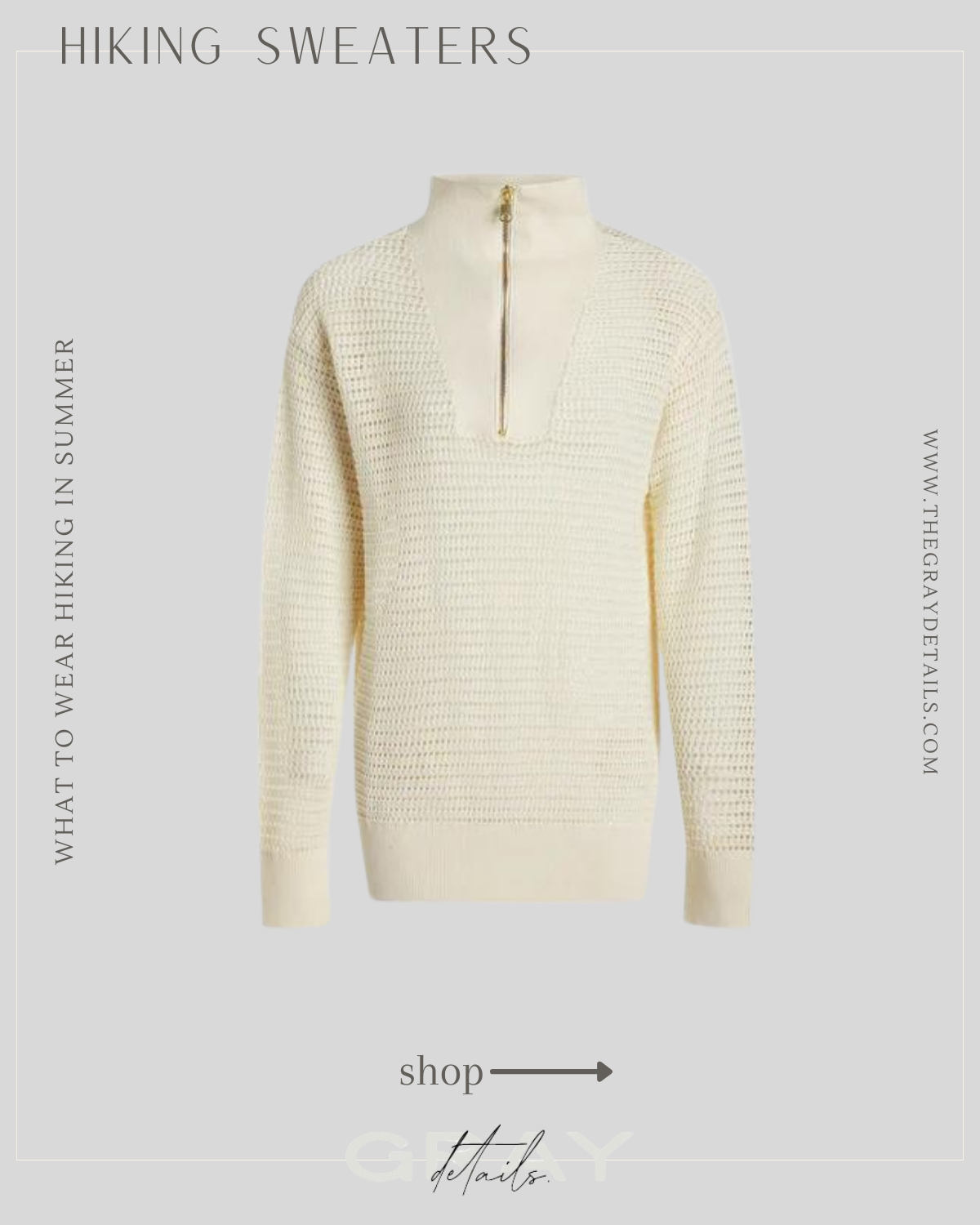 What to Wear Hiking in Summer - the gray details