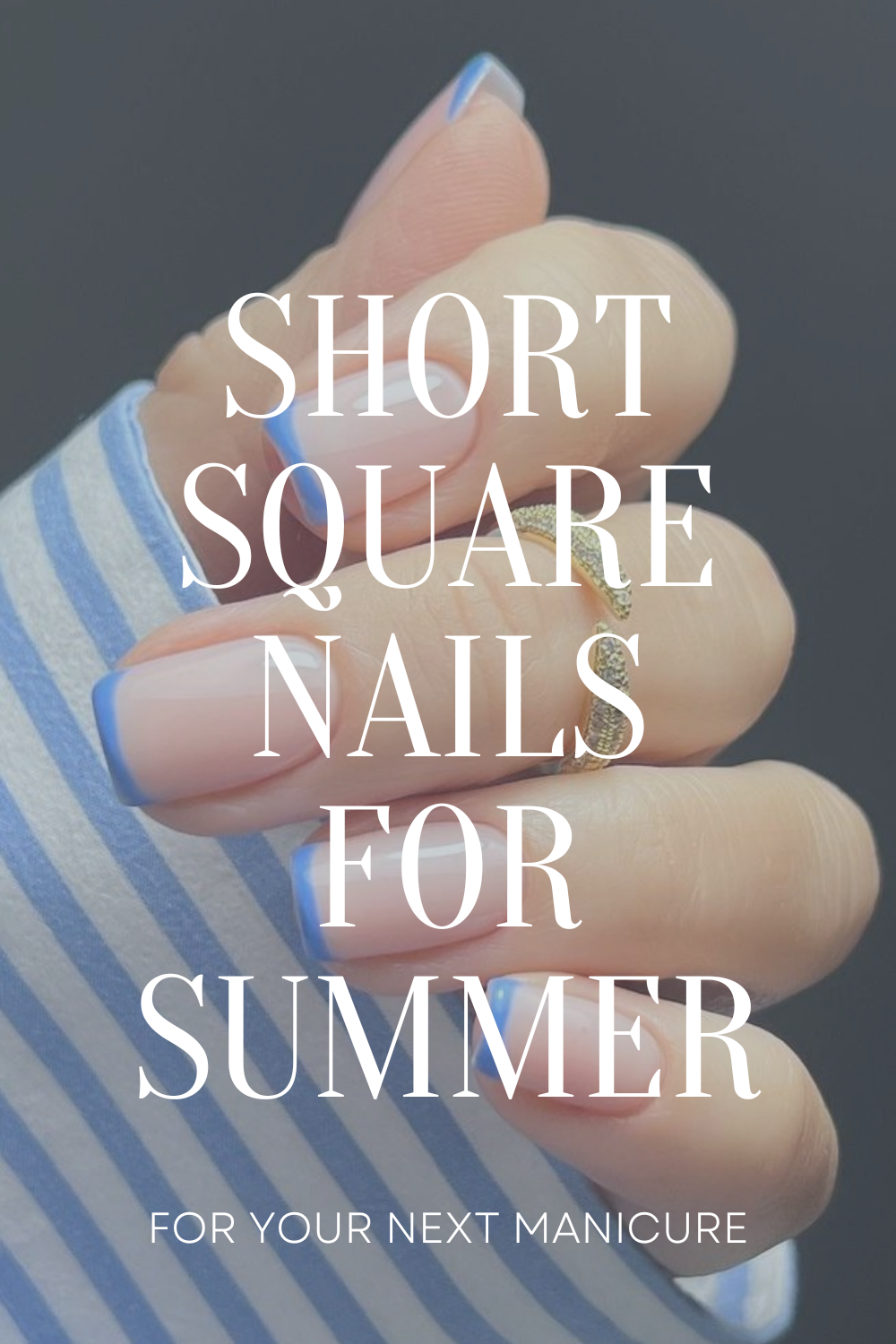 55+ Short Square Nails for Summer - the gray details
