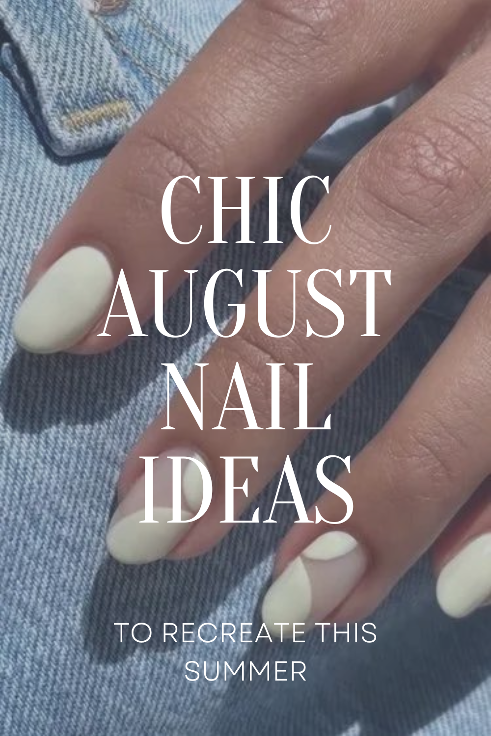 August Nail ideas to try before summer ends - the gray details