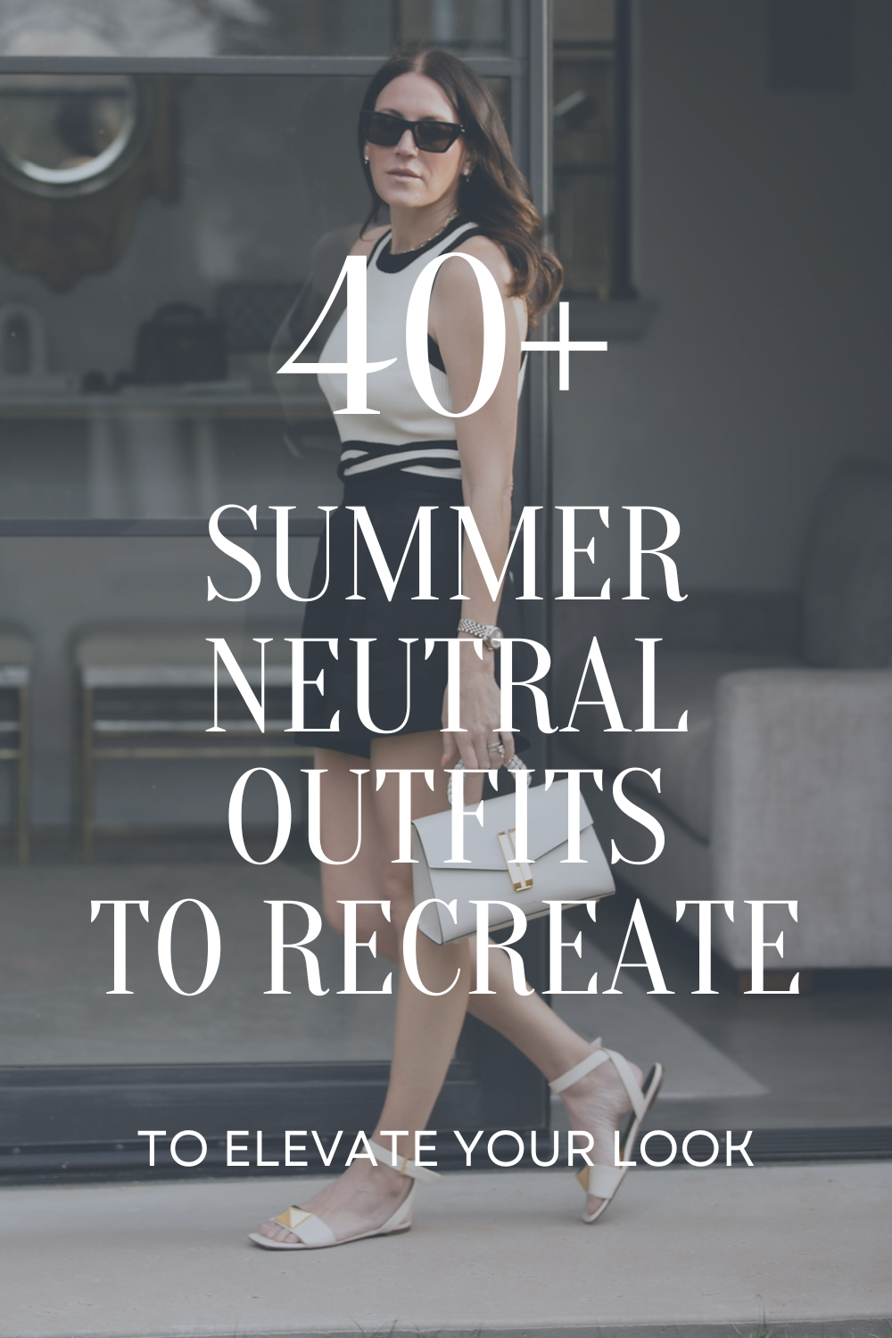 40+ Summer Neutral Outfits to Recreate - the gray details
