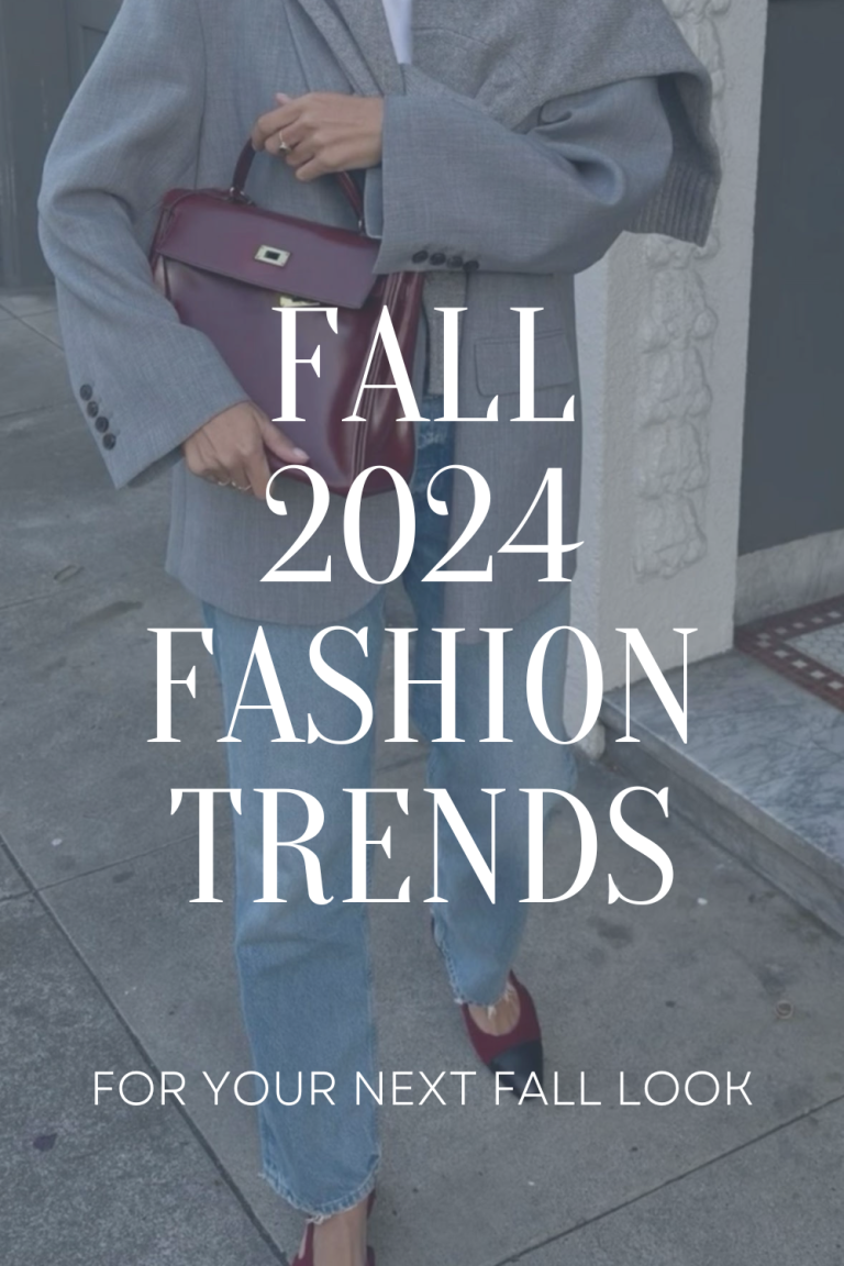 Wearable Fall Fashion Trends for 2024 - the gray details