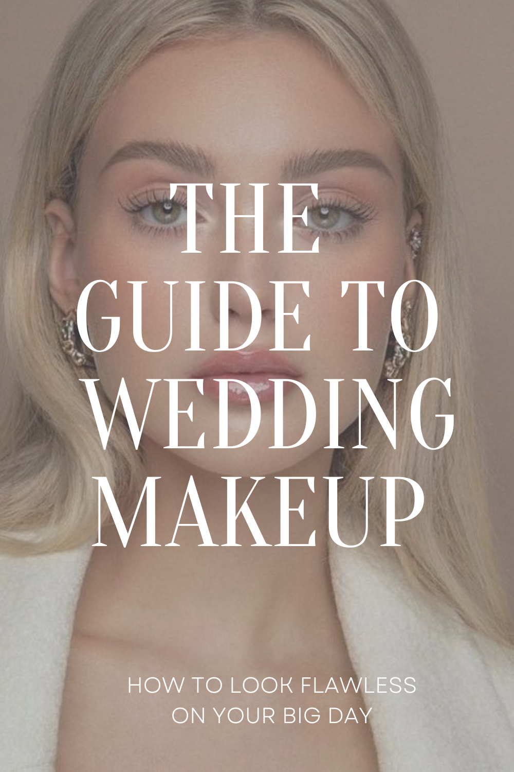 The Ultimate Guide to Wedding Makeup - the gray details