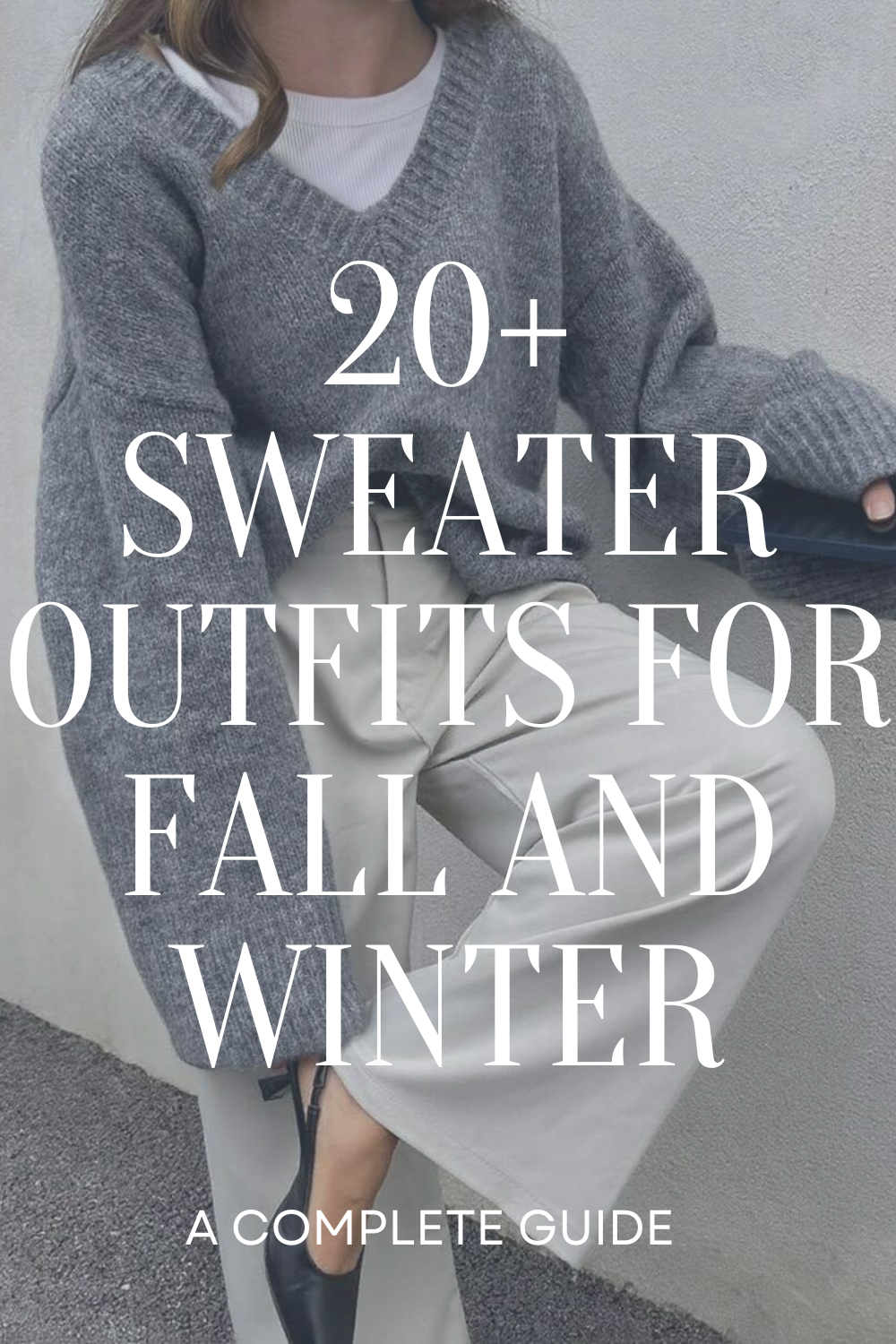 Sweater Outfits for fall and winter - the gray details