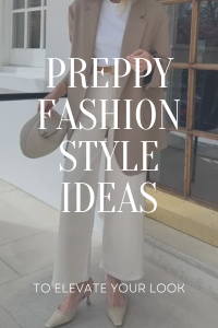 Preppy Fashion Style: A Timeless Look for Every Wardrobe - the gray details