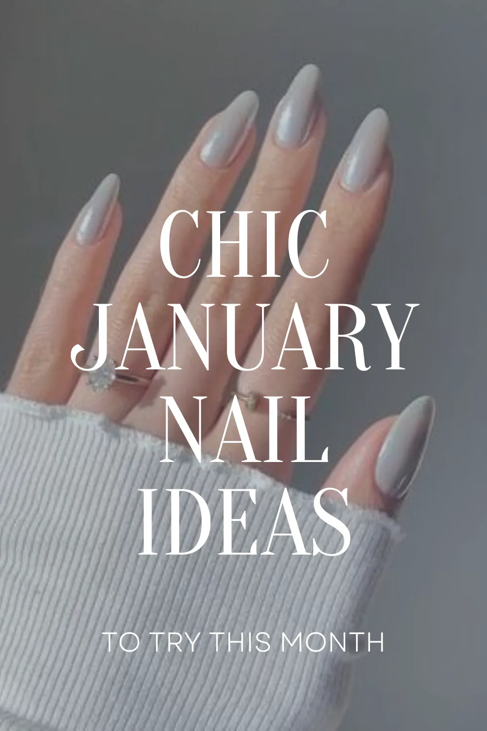 Chic January Nails to start off your year - the gray details