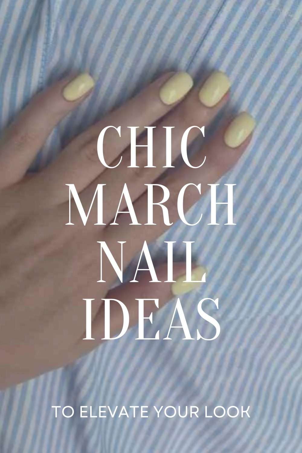 55 + March Nail Ideas - the gray details | Neutral Daily Outfit Guide