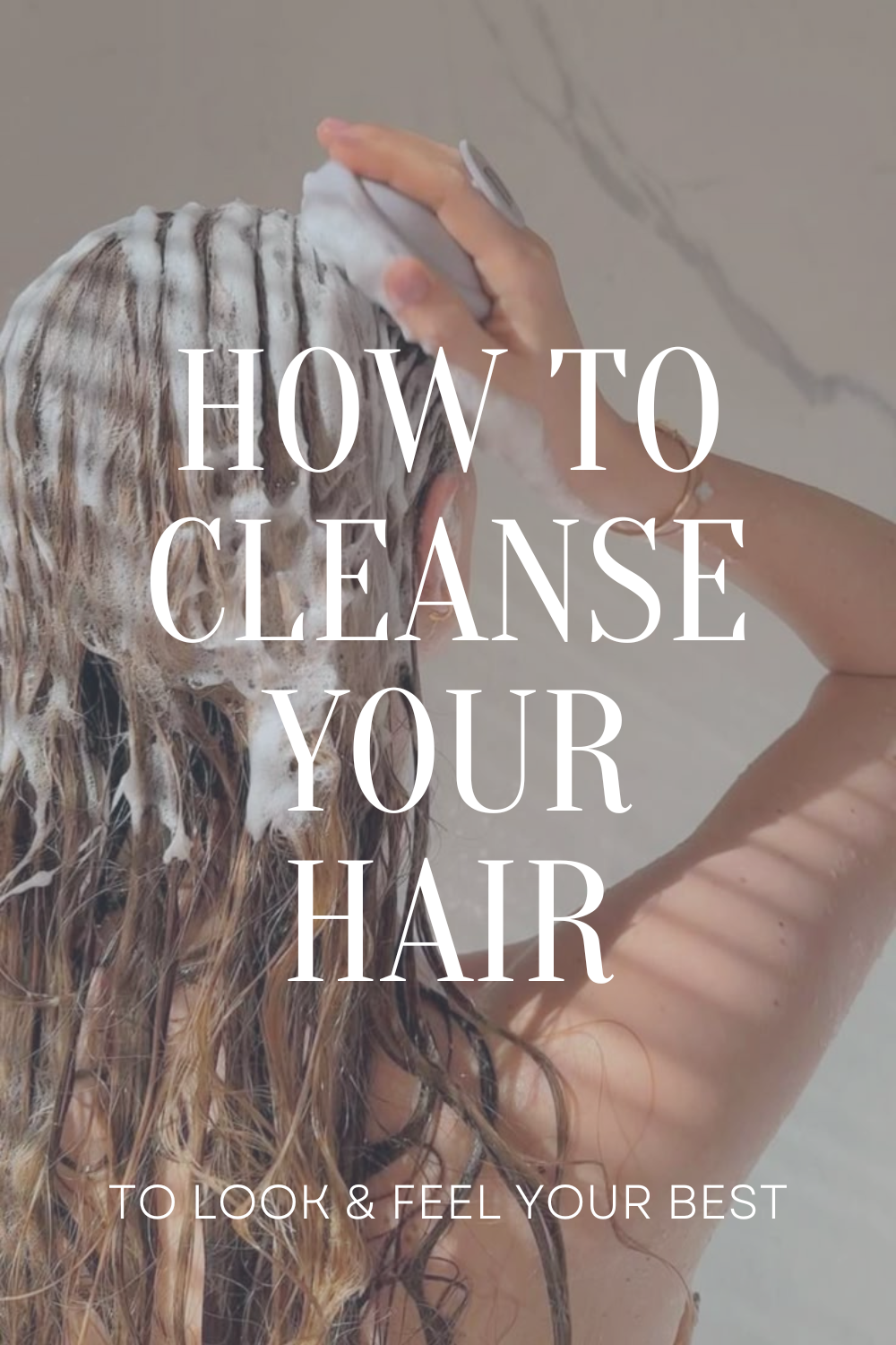 How to Cleanse Your Hair - the gray details