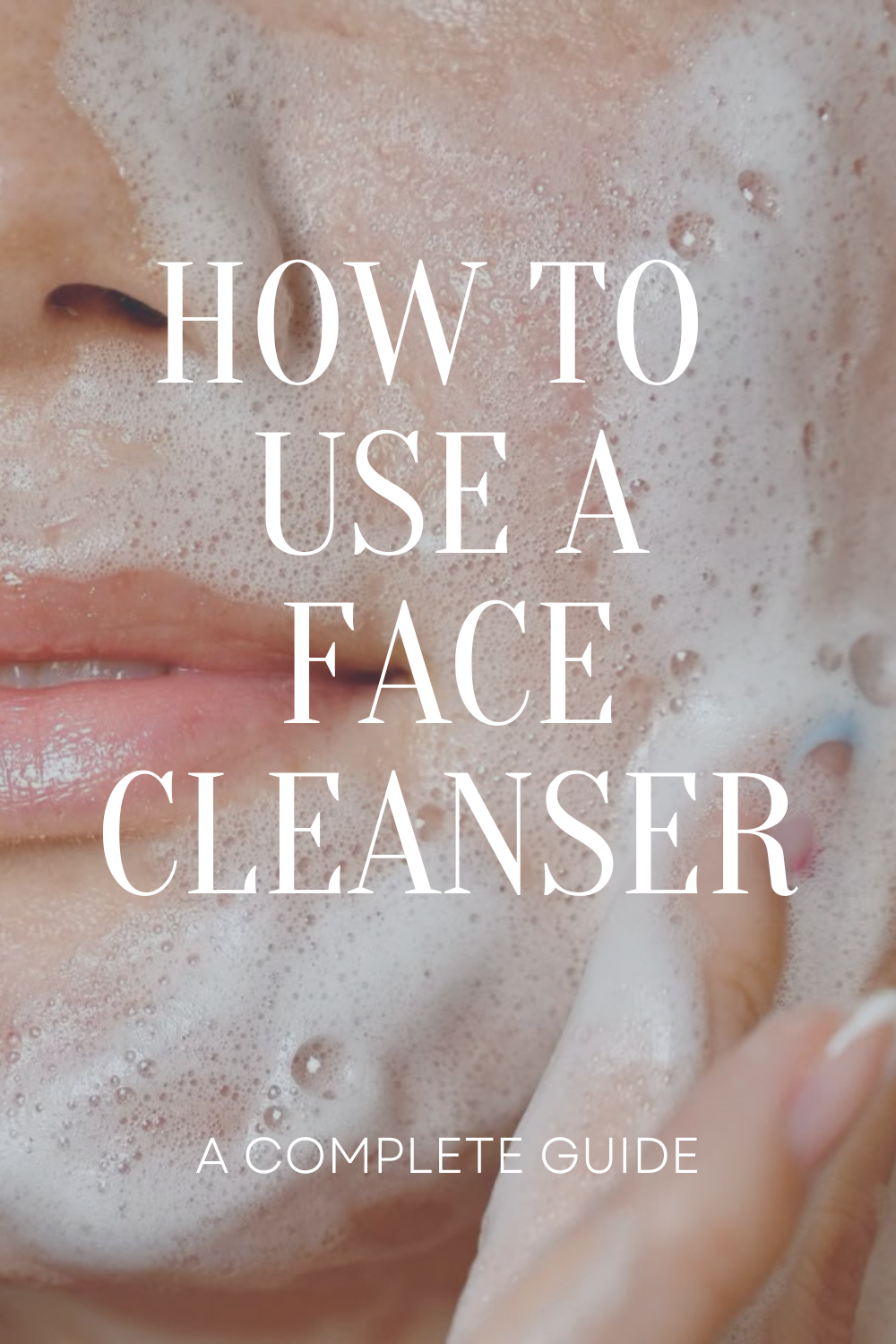 How to Use Face Cleanser - the gray details