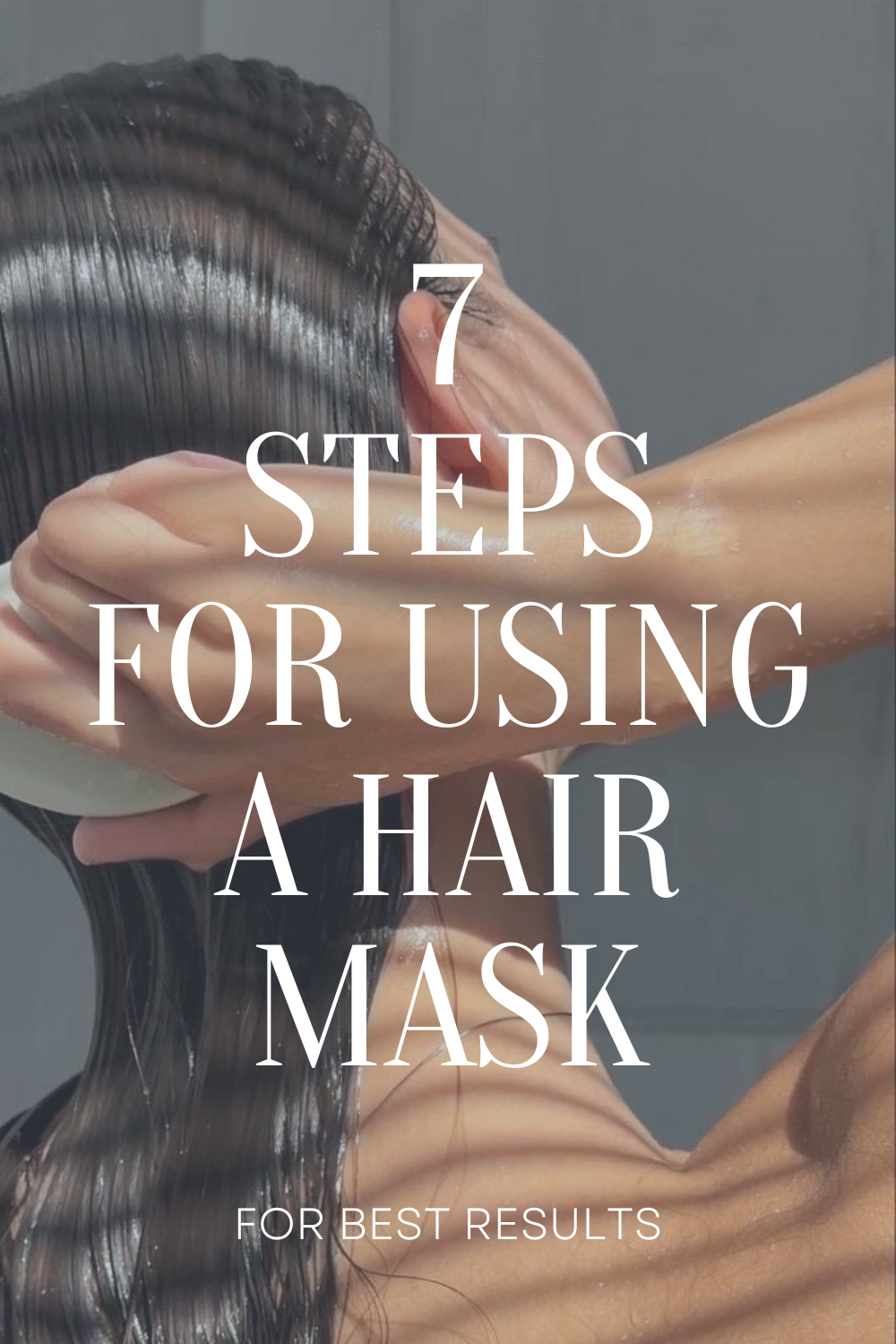 How to Use a Hair Mask - the gray details