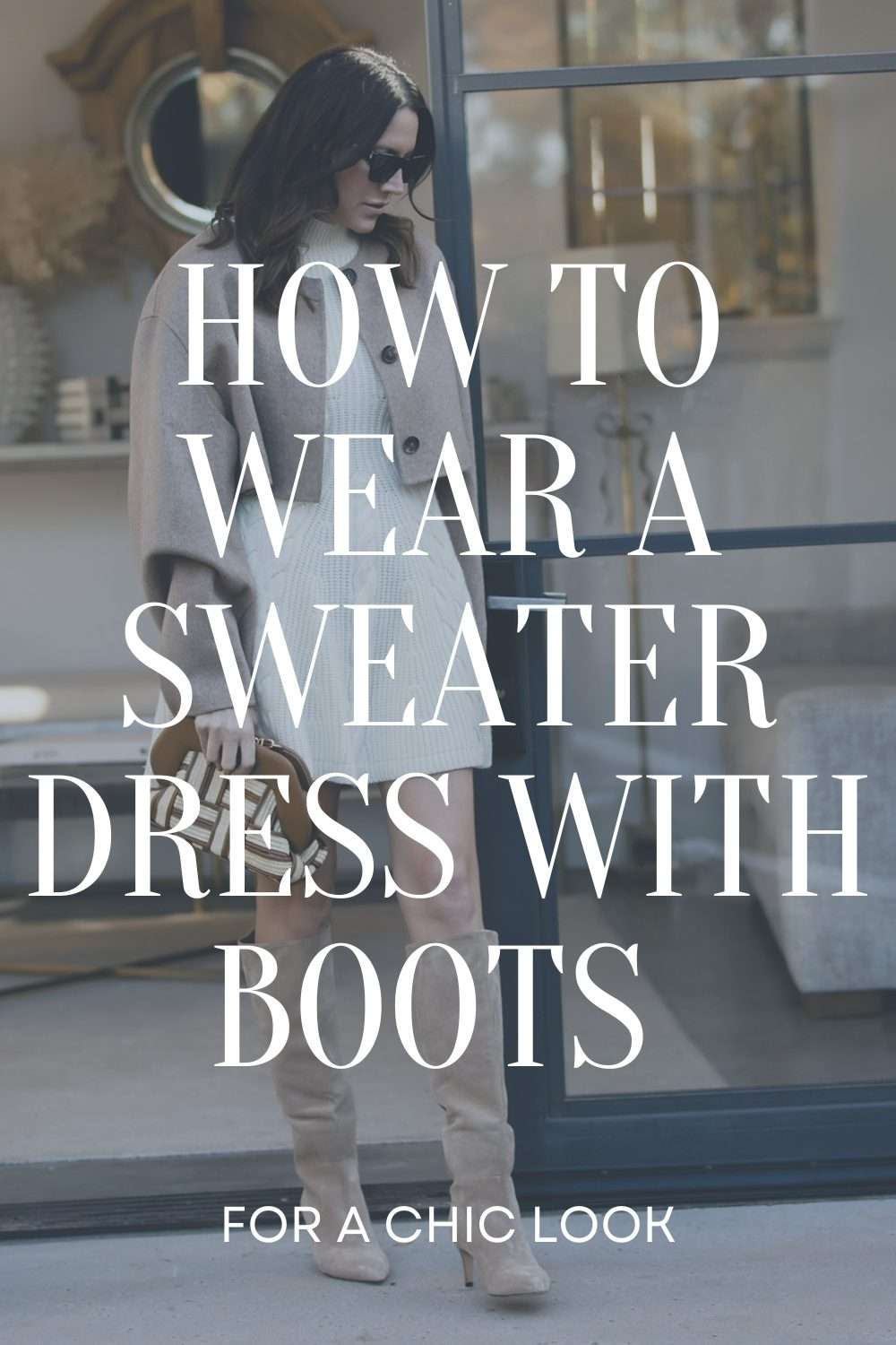 30 Boots to Wear With Sweater Dress - the gray details
