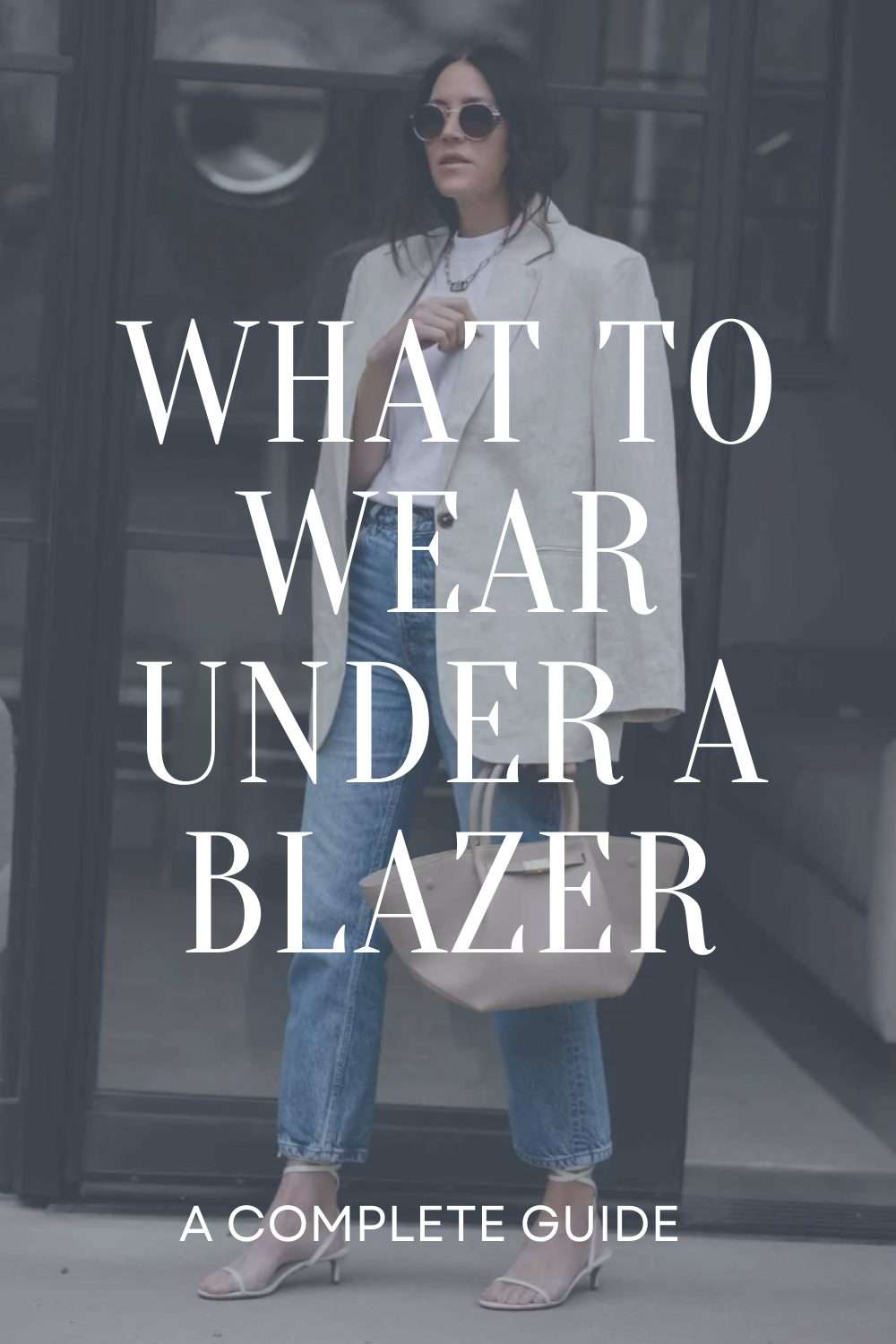 What To Wear Under A Blazer - the gray details