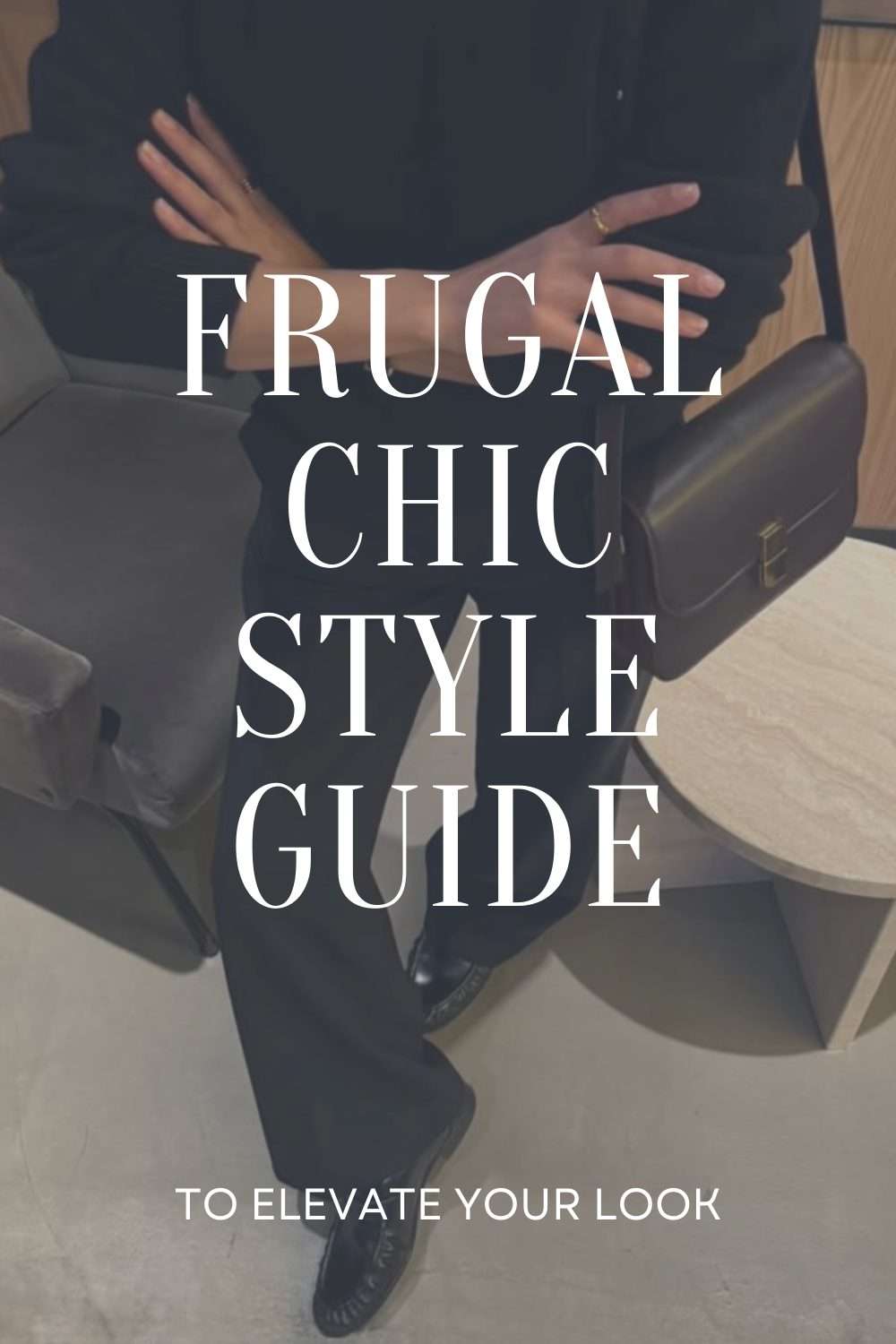 Frugal Chic Style: How To Look Effortlessly Expensive On A Budget - the ...